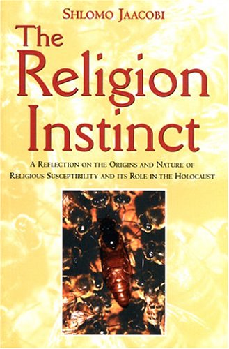 The Religion Instinct by Shlomo Jaacobi | Goodreads