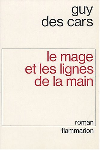 Le Mage - Le Mage et les lignes de la main: - SERIE "LE MAGE" by Guy ...