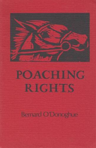 Poaching rights (Gallery books) by Bernard O'Donoghue | Goodreads