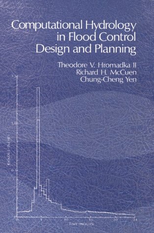Computational Hydrology in Flood Control Design and Planning by ...