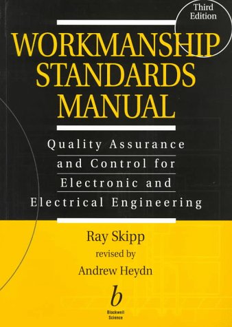 Workmanship Standards Manual: Quality Assurance, Third Edition by Ray ...