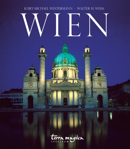 Wien by Kurt-Michael Westermann | Goodreads