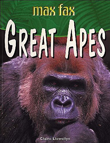 Max Fax: Great Apes (Max Fax) by Claire Llewellyn | Goodreads