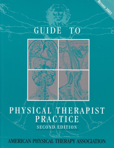 Guide to physical therapist practice by American Physical Therapy ...