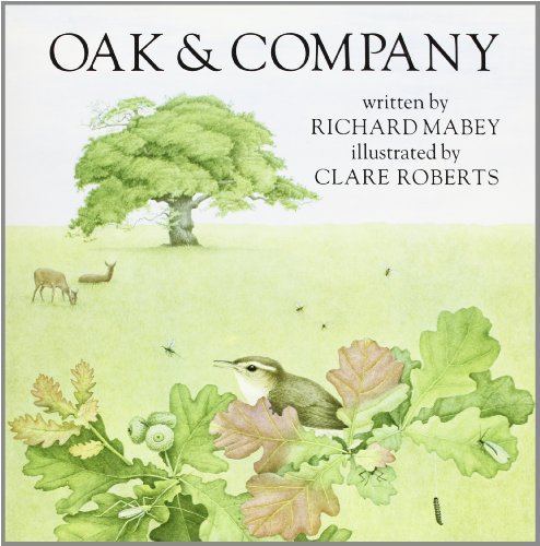 Oak and Company by Richard Mabey | Goodreads