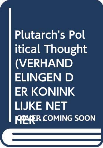 Plutarch's Political Thought (VERHANDELINGEN DER KONINKLIJKE ...
