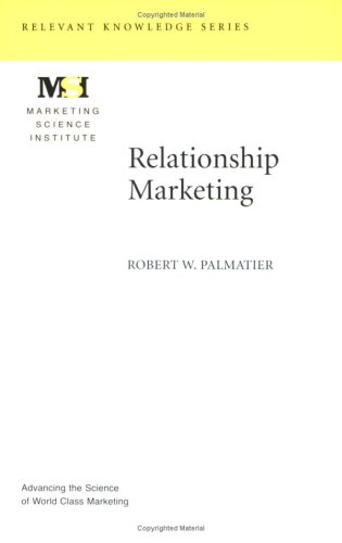 Relationship Marketing (Marketing Science Institute by Robert W ...