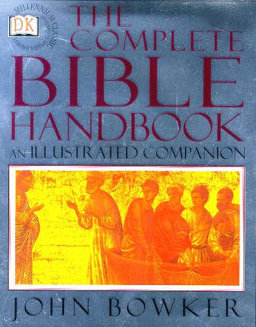 Complete Bible Handbook by John Bowker | Goodreads