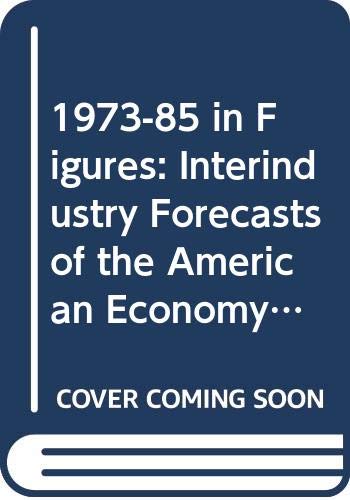 1985: interindustry forecasts of the American economy by Clopper Almon ...