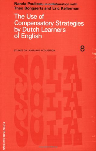 The Use of Compensatory Strategies by Dutch Learners of English by ...