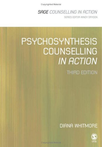 Psychosynthesis Counselling in Action by Diana Whitmore | Goodreads