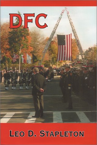 Dfc by Leo D. Stapleton | Goodreads
