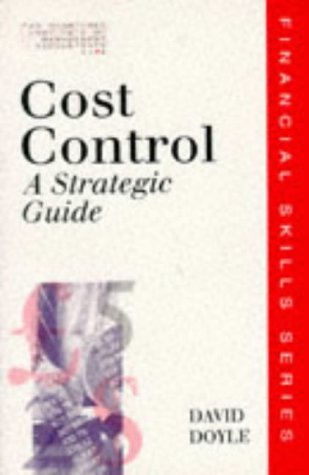 Cost Control: A Strategic Guide by David P. Doyle | Goodreads