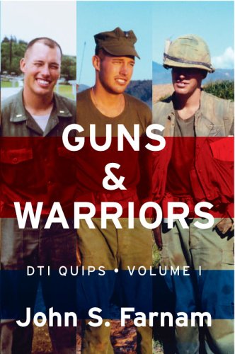 Guns & Warriors: DTI Quips, Vol. 1 by John S. Farnam | Goodreads