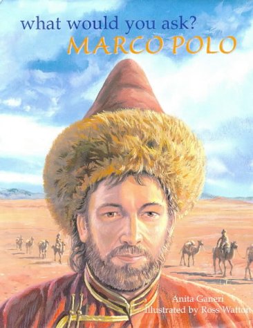 Marco Polo: 1254-1324 by Anita Ganeri | Goodreads