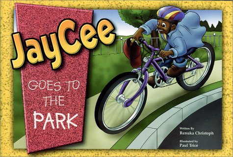 JayCee Goes To The Park by Renuka Christoph | Goodreads