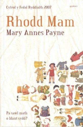 Rhodd Mam (Enillydd Medal Ryddiaith Eisteddfod Genedlaethol Cymru ...