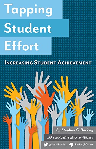 Tapping Student Effort: Increasing Student Achievement by Stephen G ...