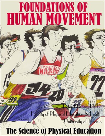 Foundations Of Human Movement: The Science Of Physical Education by ...