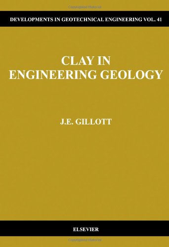 Clay in Engineering Geology (Volume 41) by J. E. Gillott | Goodreads