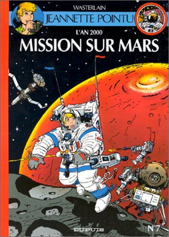 Mission sur Mars by Marc Wasterlain | Goodreads