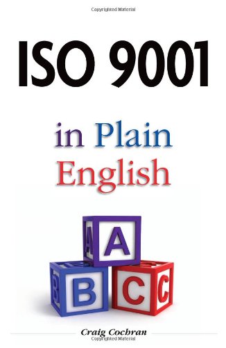 ISO 9001 in Plain English by Craig Cochran | Goodreads