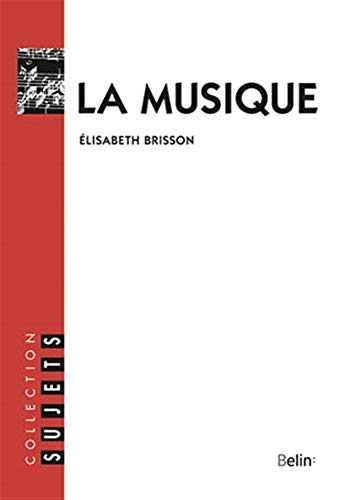 La musique (Collection Sujets) (French Edition) by Élisabeth Brisson ...