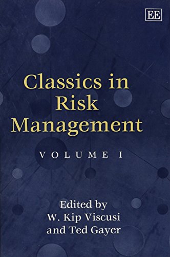 Classics in Risk Management (Elgar Mini Series) by W. Kip Viscusi ...