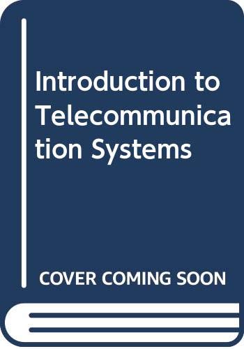 Introduction to Telecommunication Systems by P.H. Smale | Goodreads