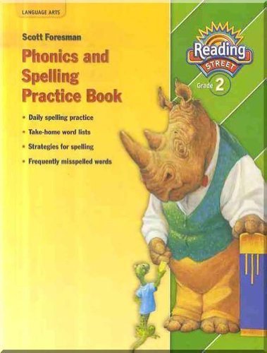 Phonics and Spelling Practice Book, Reading Street, Grade 2 by Scott ...