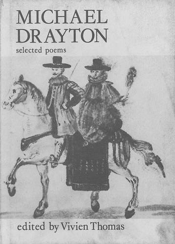 Selected poems [of] Michael Drayton by Michael Drayton | Goodreads