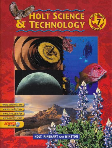 Holt Science & Technology, Grade 7 by Holt, Rinehart and Winston, Inc ...