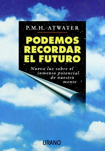 Podemos recordar el futuro (Spanish Edition) by Phyllis Atwater | Goodreads