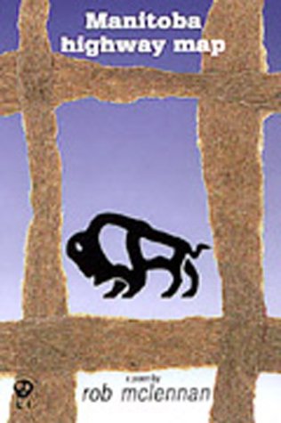 Manitoba Highway Map by Rob Mclennan | Goodreads