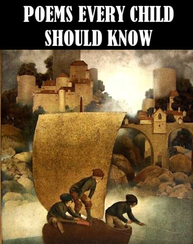 Poems Every Child Should Know by Various | Goodreads