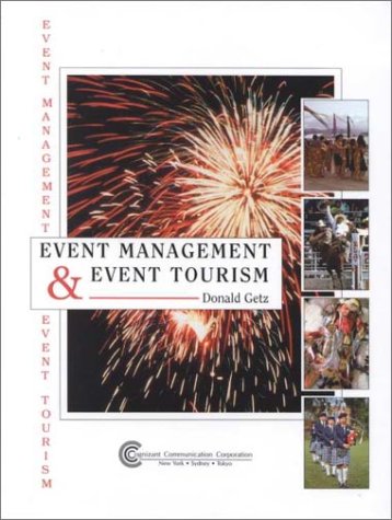 Event Management & Event Tourism by Donald Getz | Goodreads