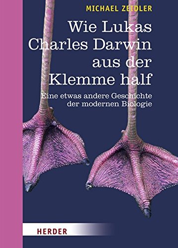 Wie Lukas Charles Darwin aus der Klemme half by Michael Zeidler | Goodreads