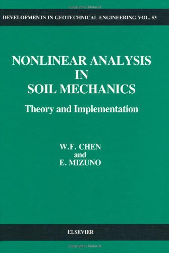 Nonlinear Analysis in Soil Mechanics: Theory and Implementation by Wai-Fah Chen | Goodreads