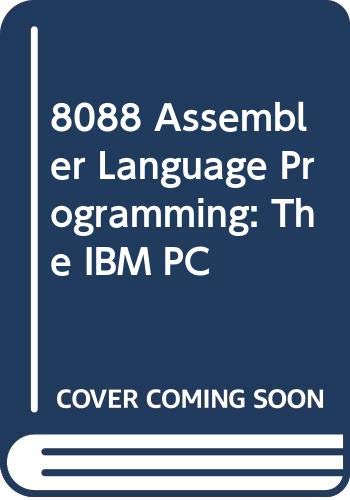 8088 Assembler Language Programming: The IBM PC by David C. Willen ...