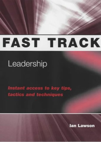 Leadership (Fast Track) by Ian Lawson | Goodreads