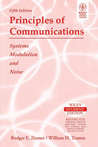Principles Of Communication Systems Modulation And Noise By Rodger E Ziemer Goodreads