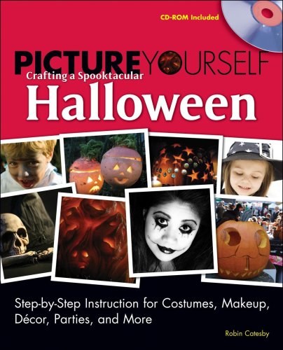 Picture Yourself Crafting a Spooktacular Halloween by Robin Catesby ...