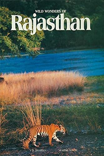 Wild Wonder of Rajasthan by V.D. Sharma and Rajpal Singh | Goodreads
