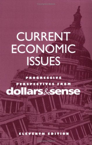 Current Economic Issues: Progressive Perspectives from Dollars & Sense ...