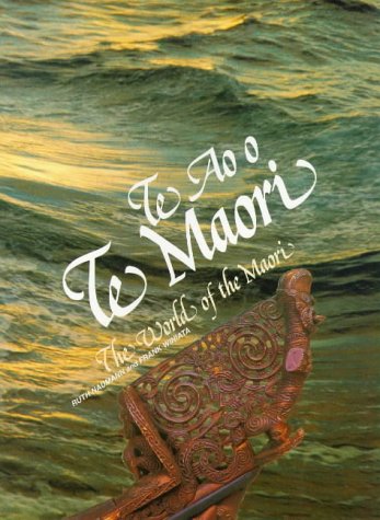 Te ao o te Maori =: The world of the Maori by Ruth Naumann | Goodreads