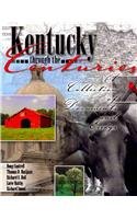 Kentucky through the Centuries: A Collection of Documents and Essays by ...