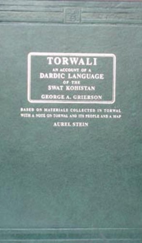 Torwali: An account of a Dardic language of the Swat Kohistan by George ...