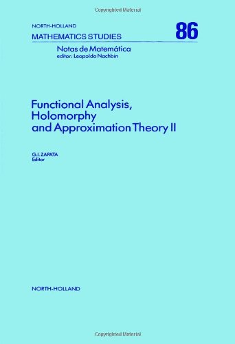 Functional Analysis Holomorphy And Approximation Theory Ii Proceedings Of The Seminário De