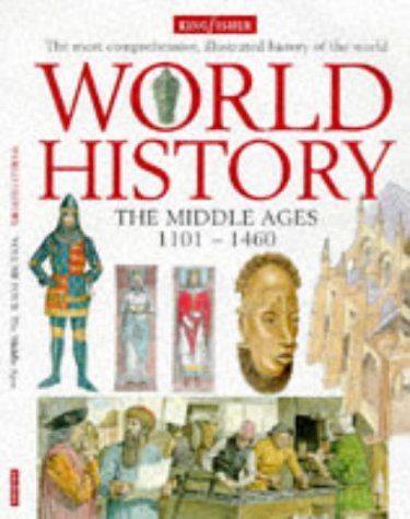 World History: the Middle Ages 1101-1460 by Hazel Mary Martell | Goodreads