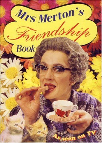 Mrs. Merton's Friendship Book by CRAIG CASH, HENRY NORMAL CAROLINE HOOK ...